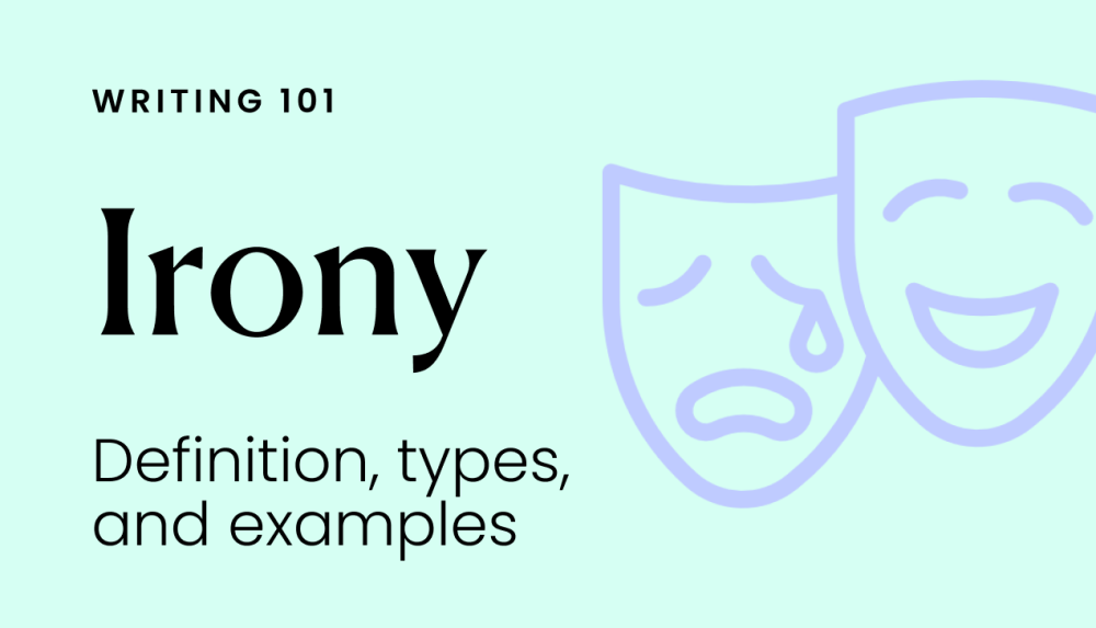 Irony Definition Types And Examples Writer Irony Definition Types And Examples Writer