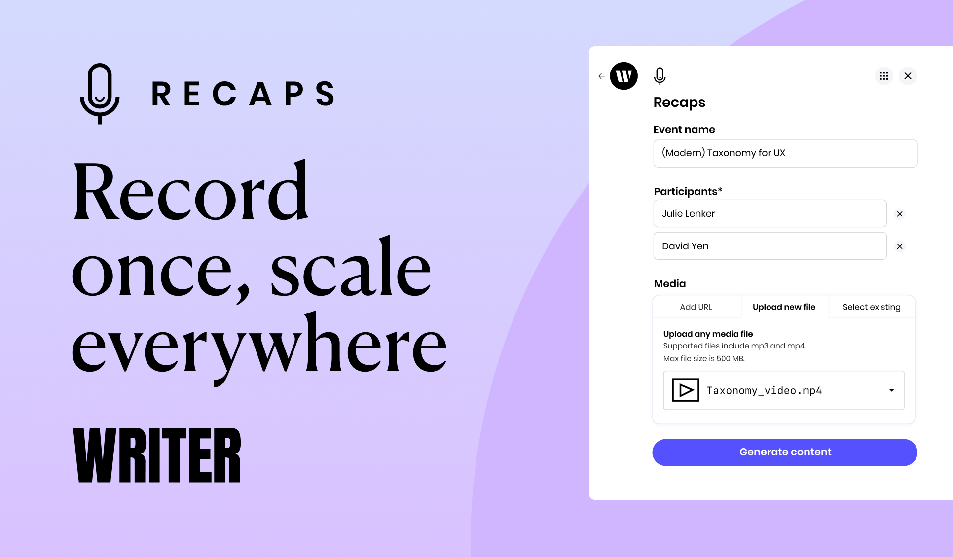 Recaps | Record once, scale everywhere - WRITER