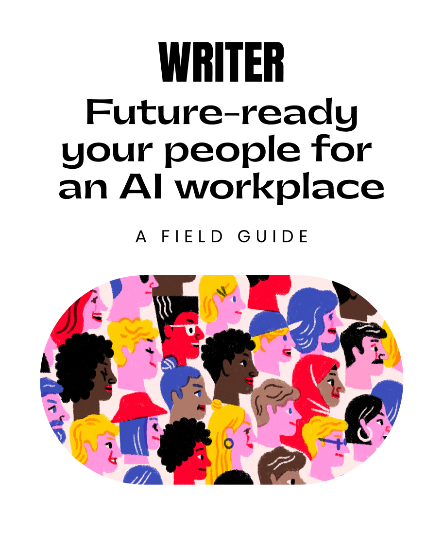 Future-ready your people for an AI workplace - Writer