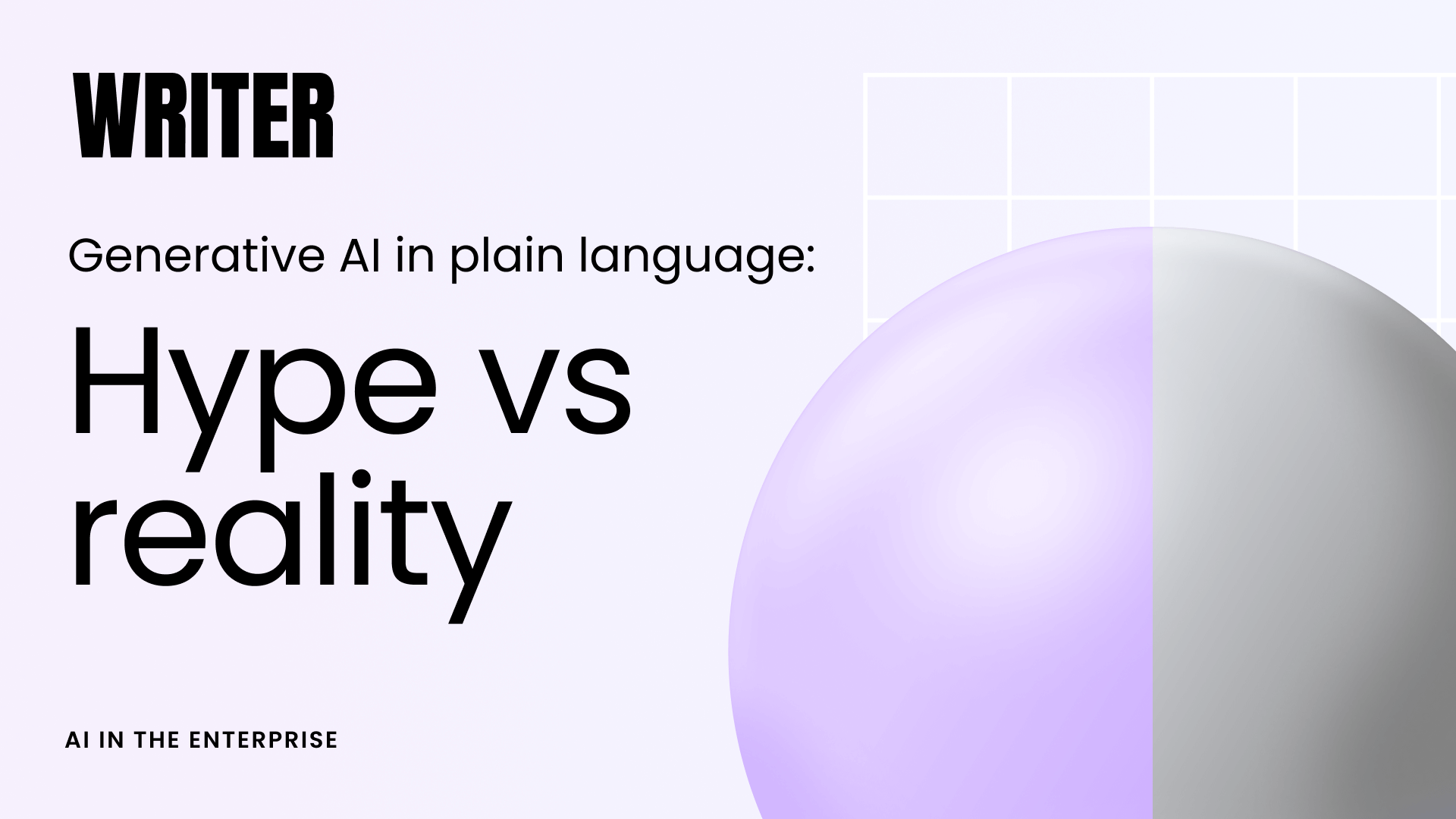 What is generative AI? What's hype and what's real - WRITER