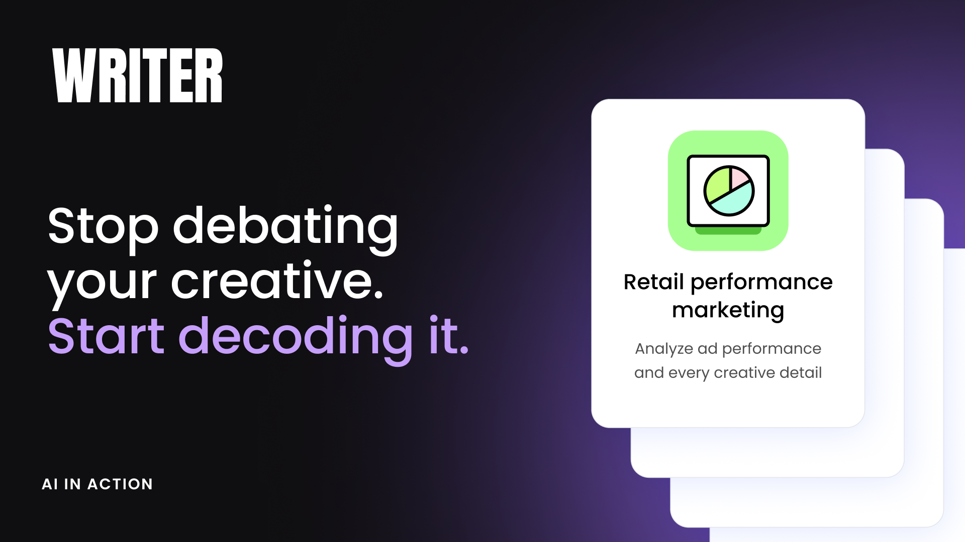 How AI agents decode creative to boost ad performance - WRITER