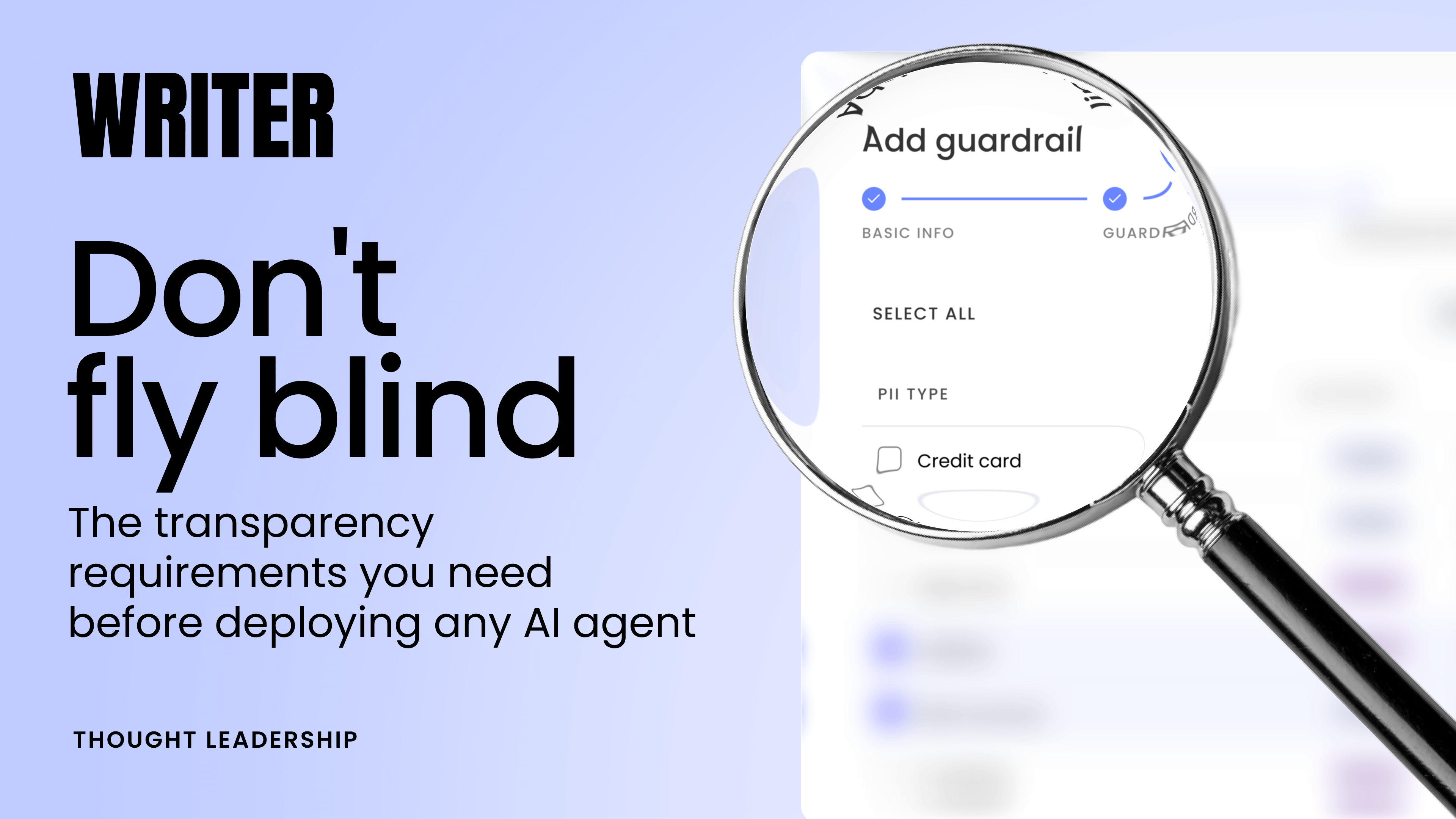 AI agents transparency requirements before deployment - WRITER