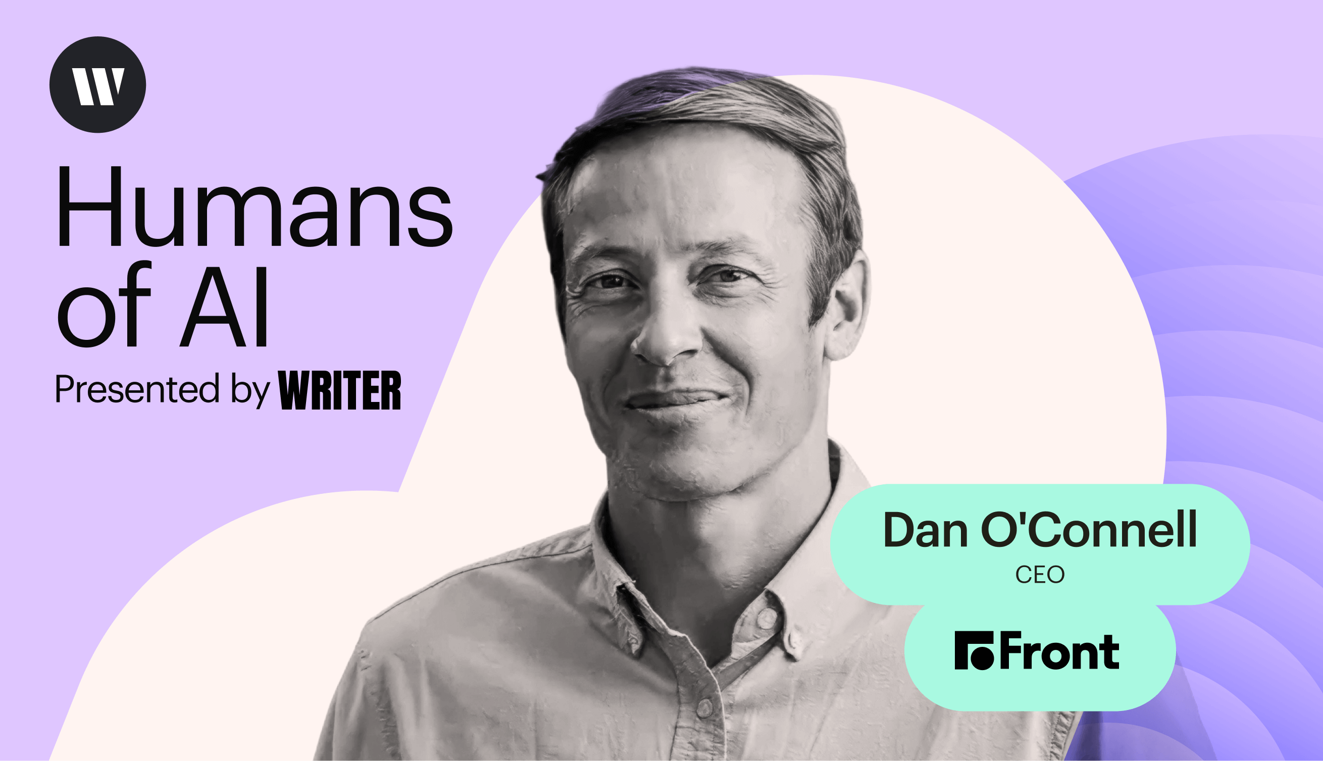 Front CEO Dan O'Connell on reinventing customer support for the AI era ...